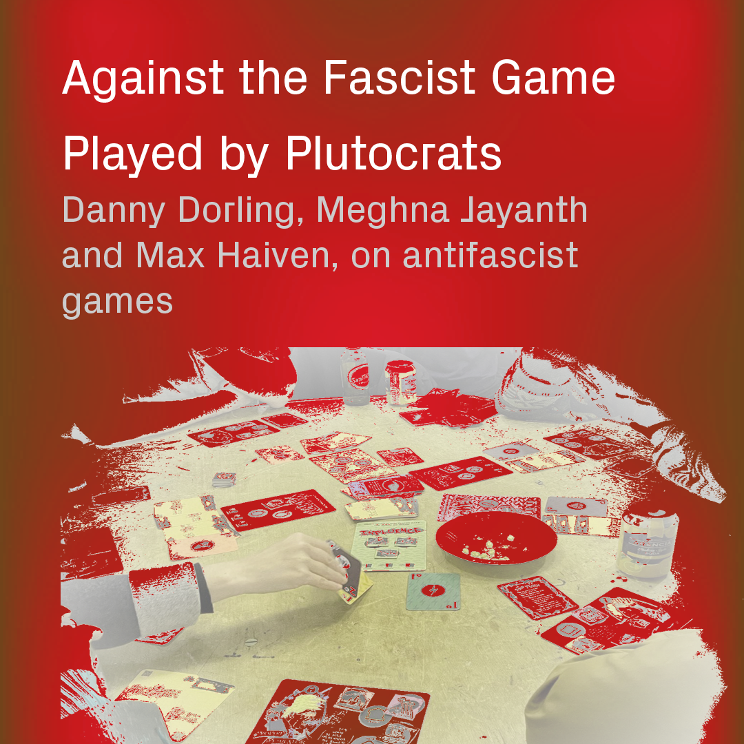 Against the Fascist Game: Played by Plutocrats | Weird Economies